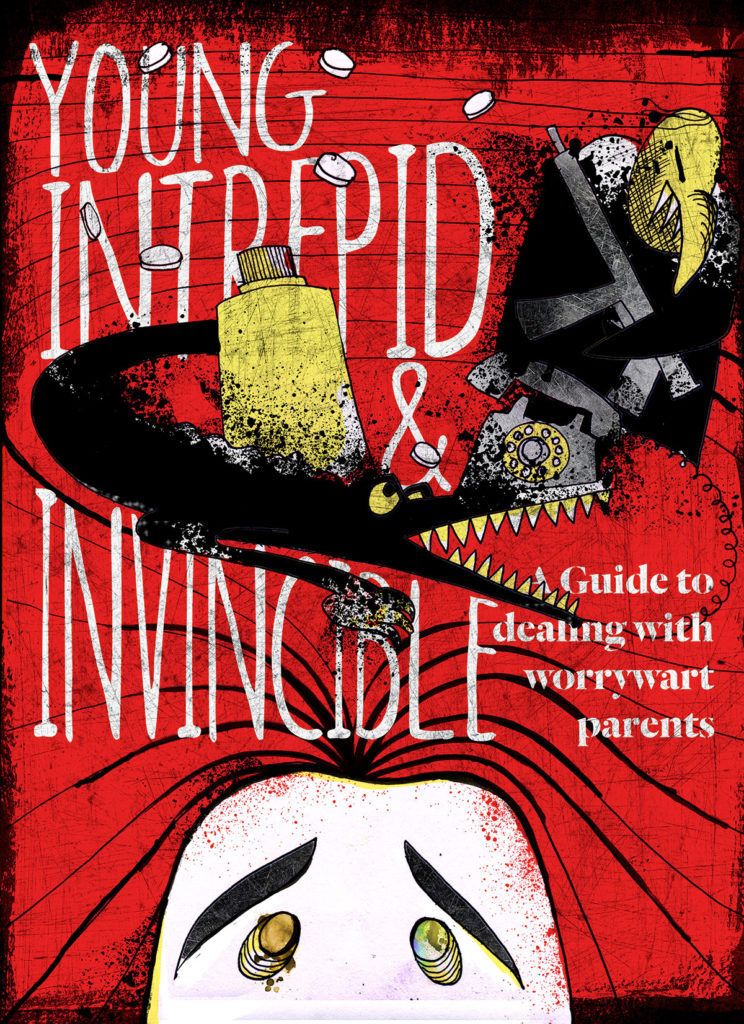 Young, Intrepid and Invincible: A Guide to Dealing with Worrywart ...